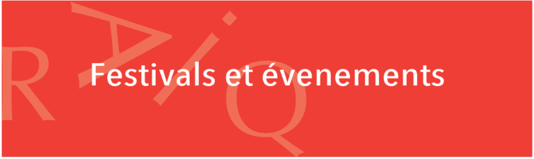 Ressources – Festivals/Évenements - RAIQ